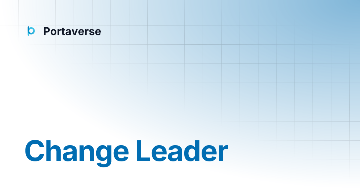 Change Leader | Portaverse