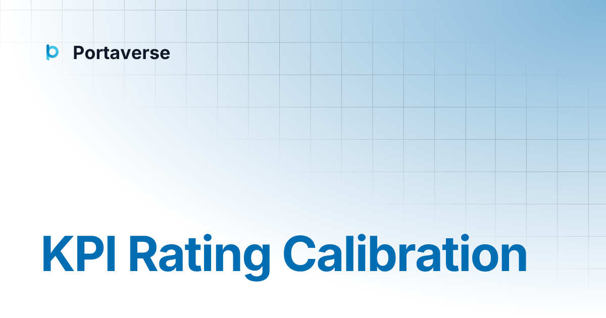 KPI Rating Calibration | Portaverse